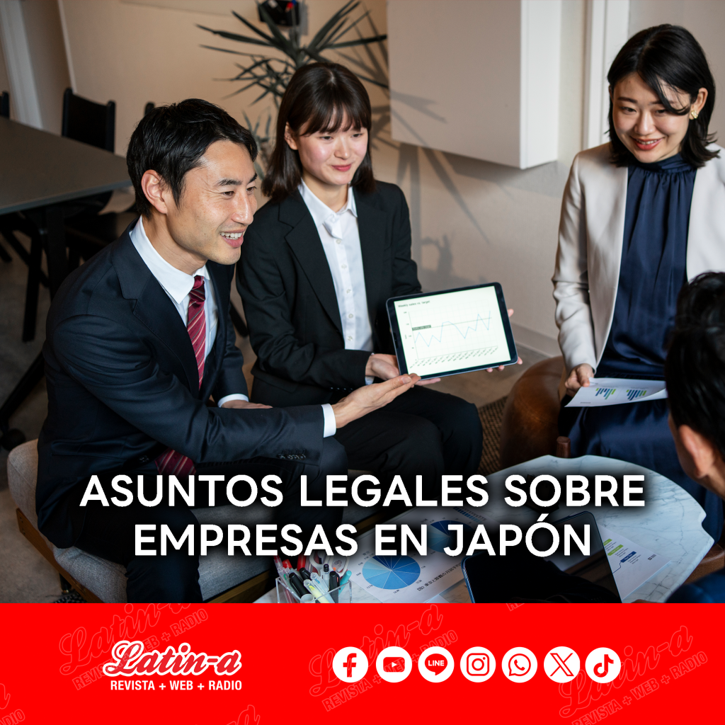 ASUNTOS LEGALES SOBRE EMPRESAS EN JAPÓN - Latin-a - Noticias de Japón