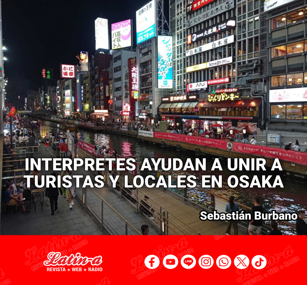Interpretes ayudan a unir a turistas y locales en Osaka - Latin-a ...