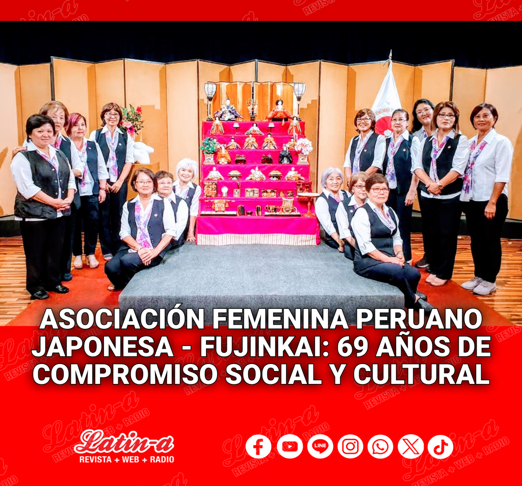Asociación Femenina Peruano Japonesa - Fujinkai: 69 años de compromiso social y cultural - Latin ...